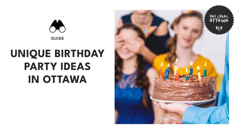 25 Unique Birthday Party Ideas in Ottawa for All Ages [2026 ]