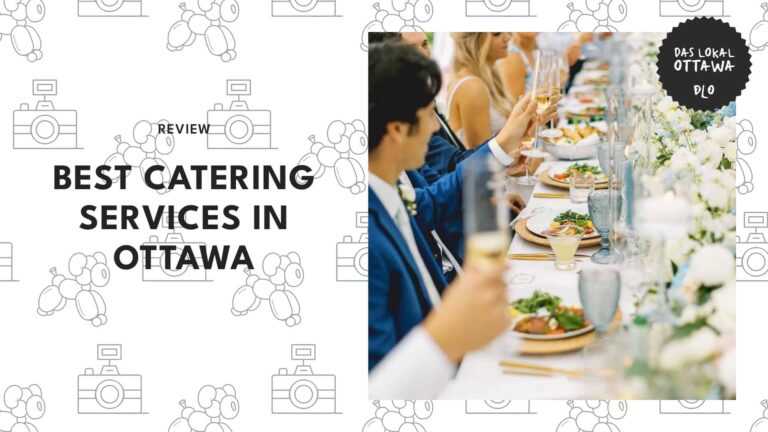 Top 14 Catering Services in Ottawa for Every Occasion [2026 ]