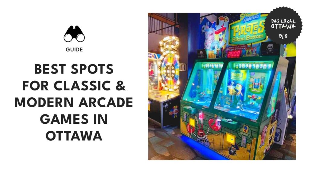 Top 12 Arcades in Ottawa for Epic Gaming Battles [2025]