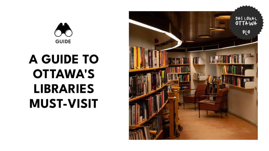Top 16 Libraries in Ottawa for Every Interest [2026]