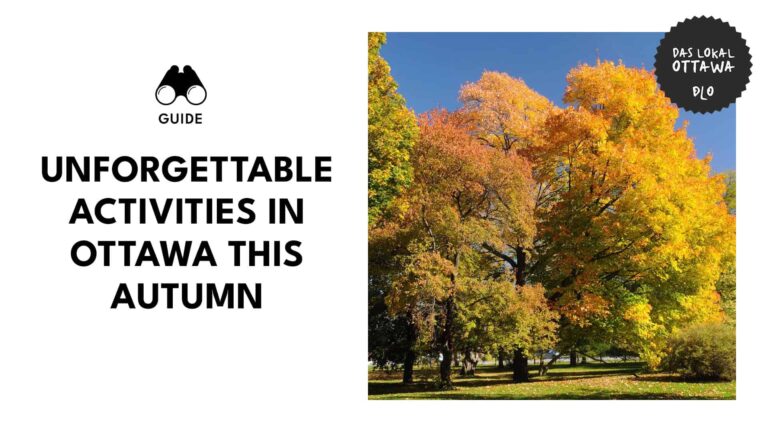 The Ultimate Guide to Ottawa's 30 Top Fall Activities [2026]