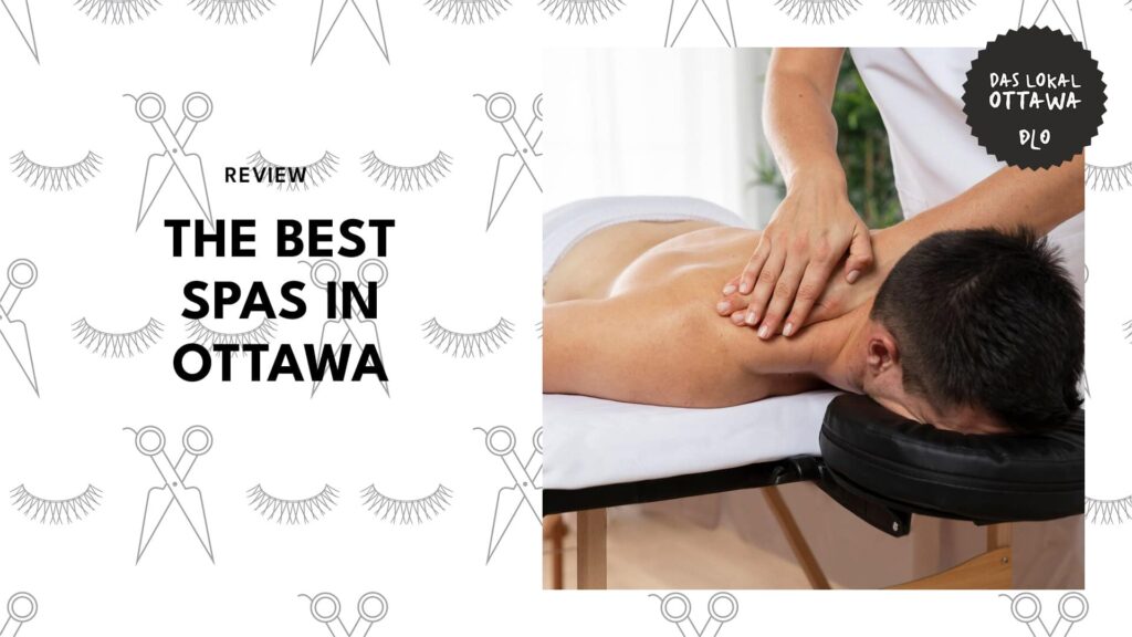 5 Spas in Ottawa to Choose for Your Next Pamper Day [2026]