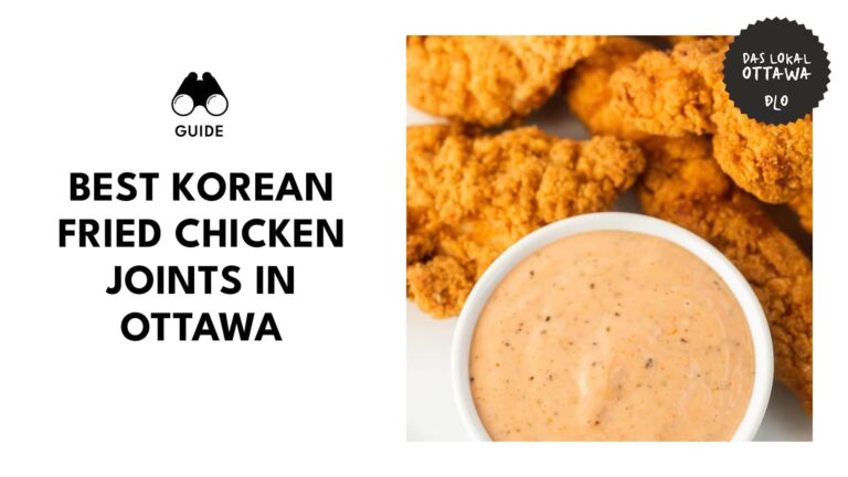 10 Finger-Lickin’ Korean Fried Chicken Places in Ottawa [2026]