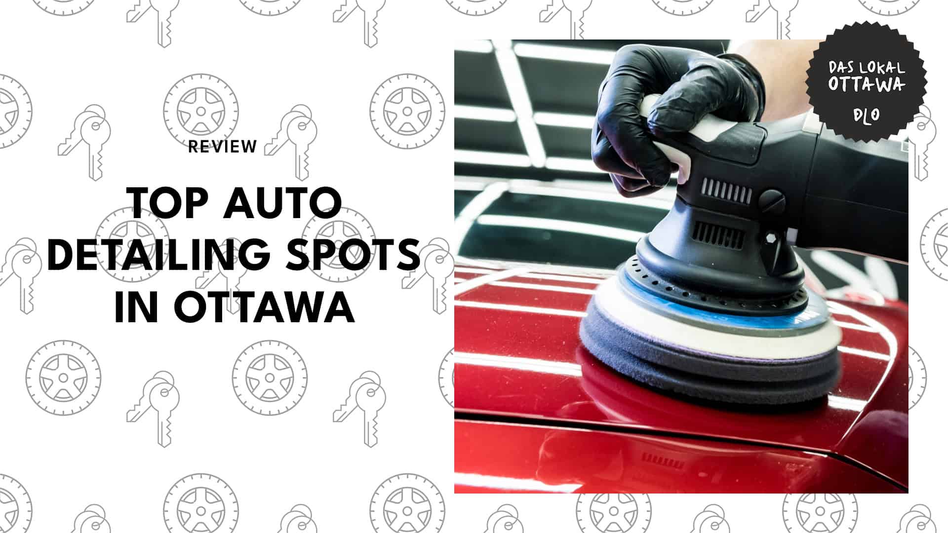 Ottawa’s 5 Best Auto Detailing Spots for a Showroom Shine [2026 ]