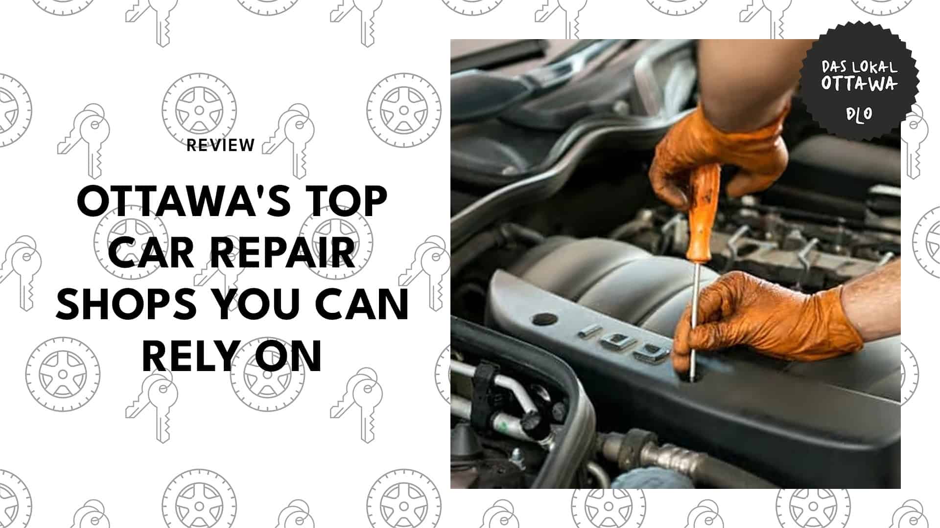 Ottawa’s 5 Best Car Repair Shops to Keep You on the Road [2026 ]
