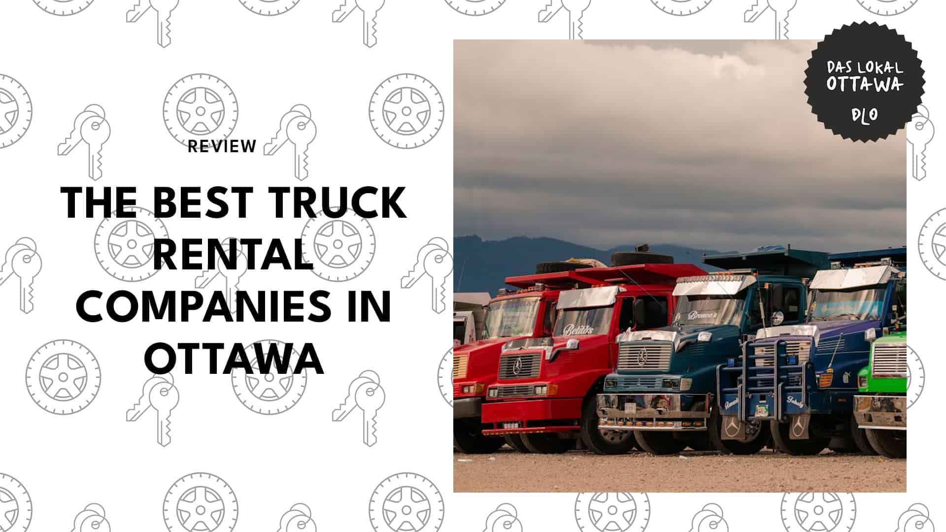 Ottawa’s 4 Best Truck Rental Companies to Load up in Style [2025 ]