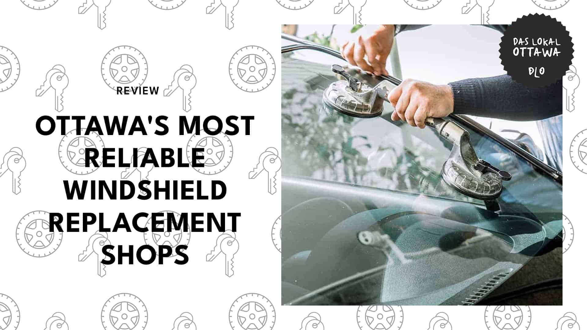 5 Best Ottawa Windshield Replacement Shops Drivers Trust [2026 ]