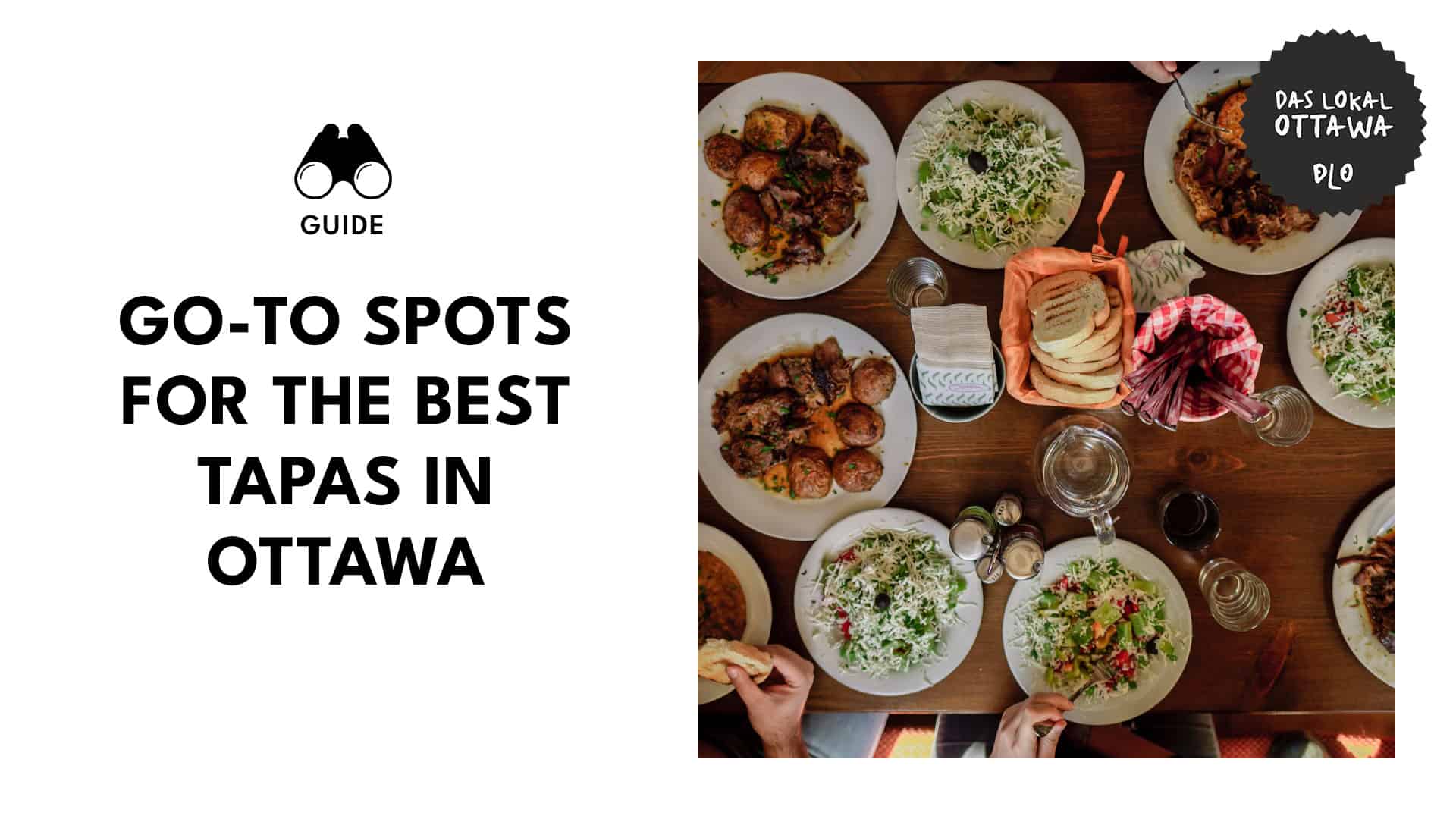 Top 10 Ottawa Tapas Spots for Giant Tastes at Small Bites [2026 ]