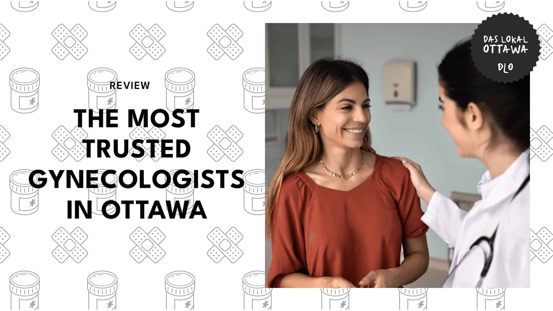 Ottawa’s 5 Gynecologists for Exceptional Women’s Care [2026 ]